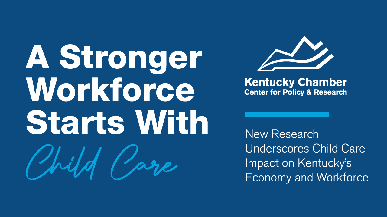 New Research Underscores Child Care Impact on Kentucky’s Economy and ...